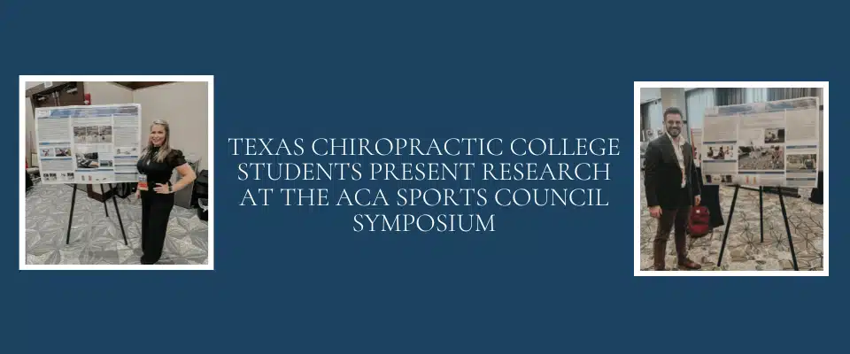 Texas Chiropractic College Students Present Research at the ACA Sports ...